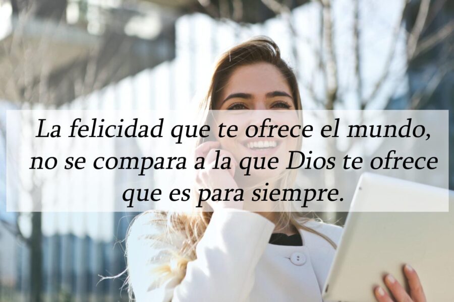 Imágenes cristianas sobre la Felicidad 😊